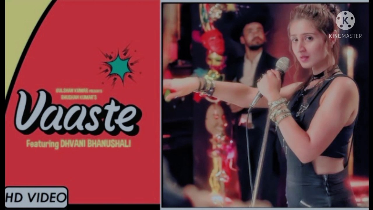 Vaaste (Full Song) | Dhvani Bhanushali, Tanishk Bagchi | Nikhil D ...