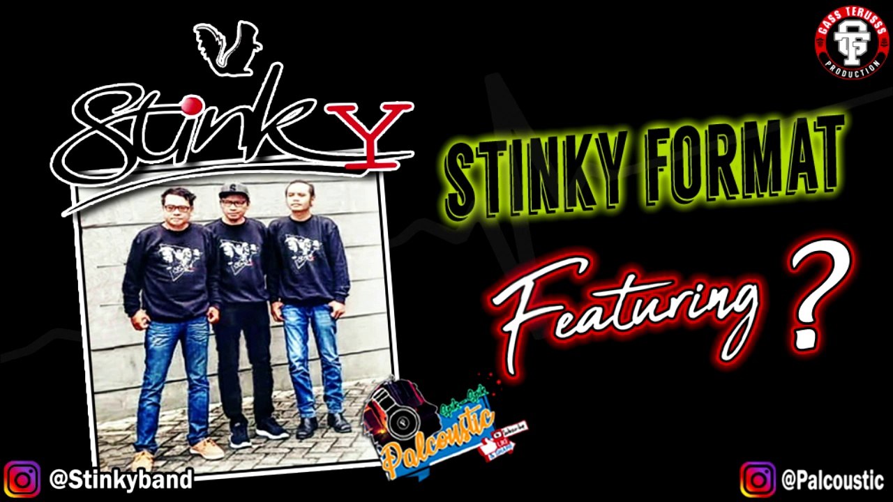 STINKY BAND Memilih Untuk Vokalis Dengan formasi Featuring ? - video ...