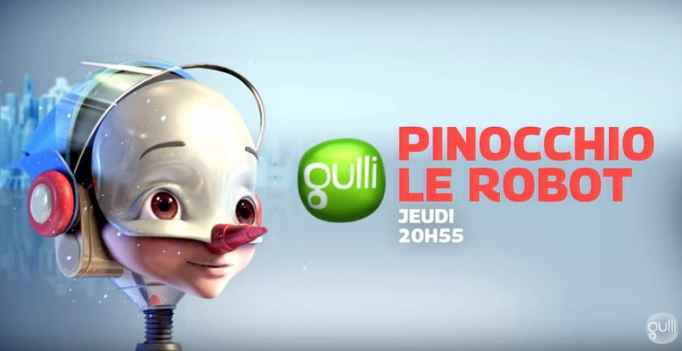 Pinocchio le robot - 24 08 17 - Gulli - Vidéo Dailymotion