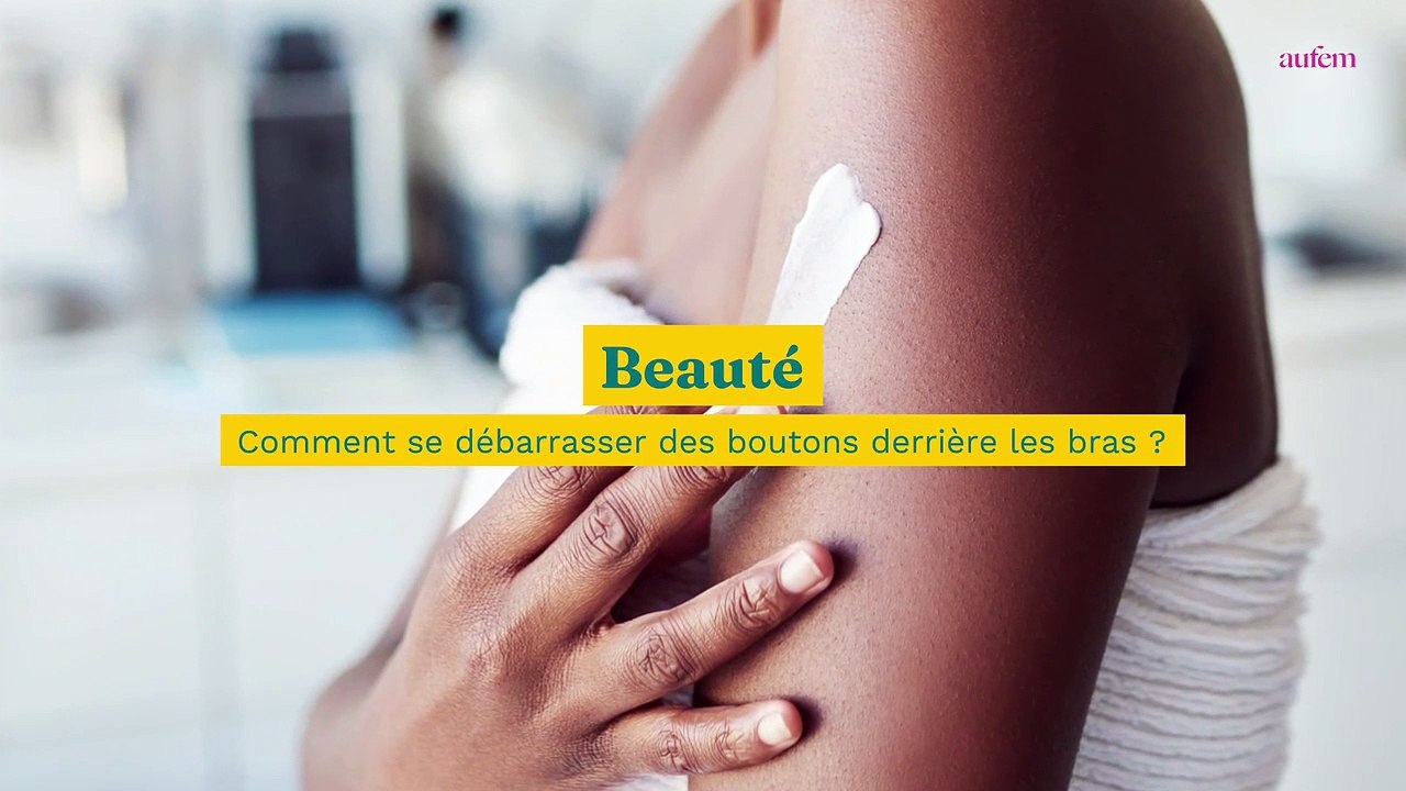 Comment se débarrasser des boutons derrière les bras ? - Vidéo Dailymotion