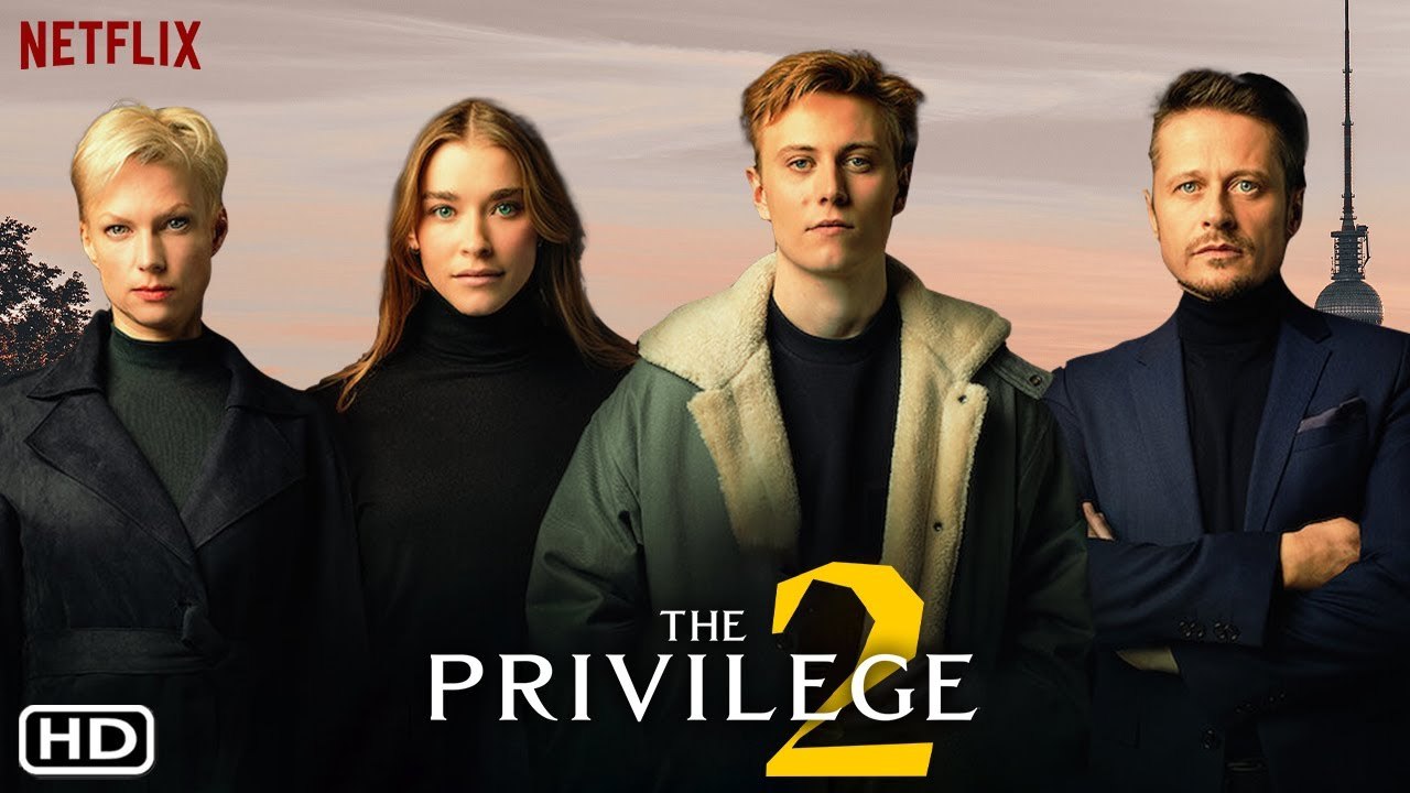 The Privilege 2 Trailer (2023) Netflix, Release Date, Sequel, Cast ...