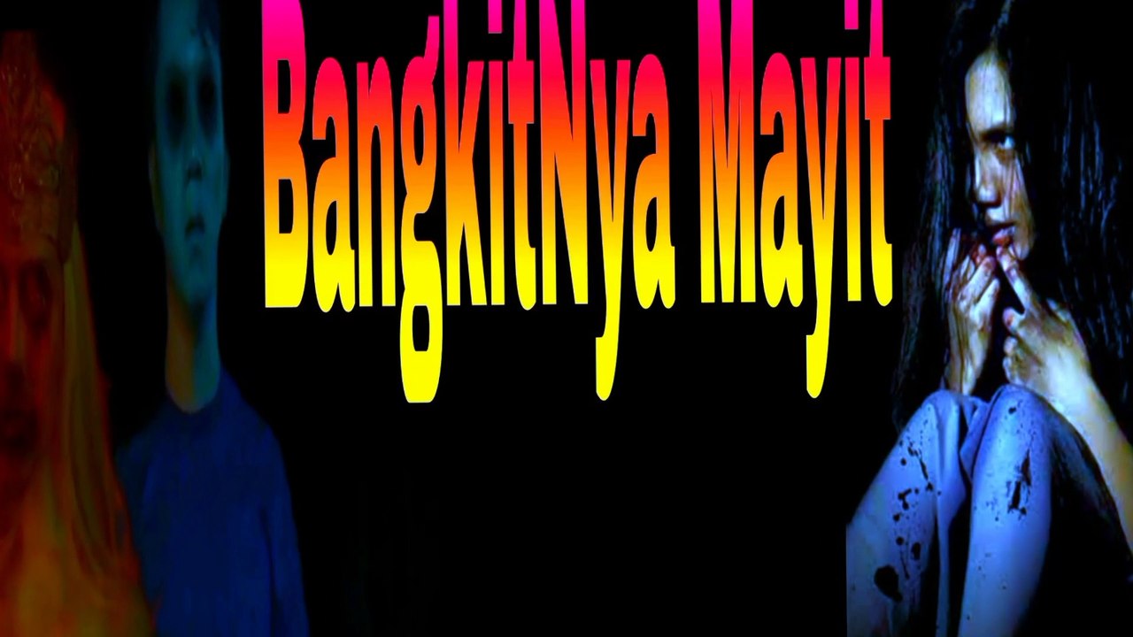 Film horor Indonesia Bangkitnya Mayit - video Dailymotion