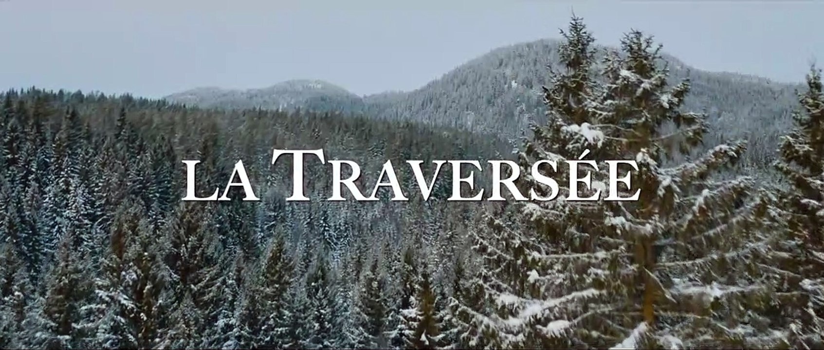 La Traversée Bande-annonce VF - Vidéo Dailymotion