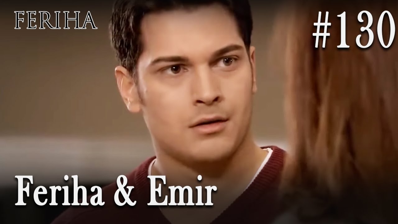 Feriha & Emir #130 - video Dailymotion