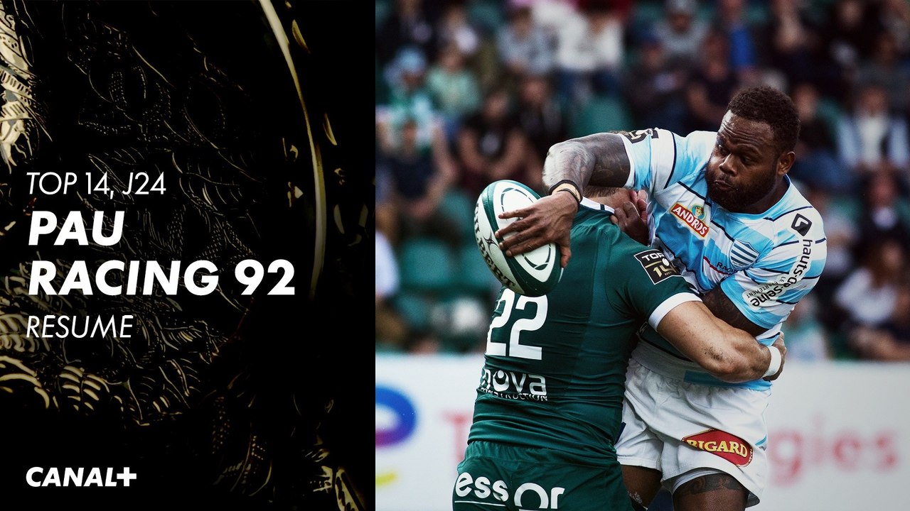 Le résumé de Pau / Racing 92 - TOP 14 - 24ème journée - Vidéo Dailymotion