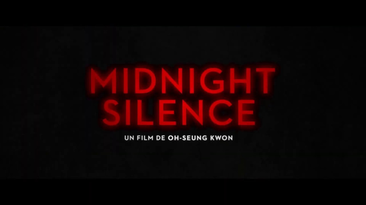 MIDNIGHT SILENCE (2021) Bande Annonce VOSTF - HD - Vidéo Dailymotion