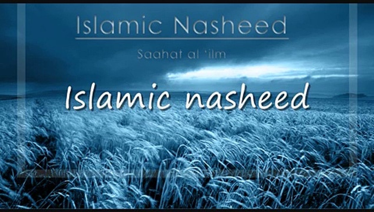 Arabic Islamic Nasheed 2010 - video Dailymotion