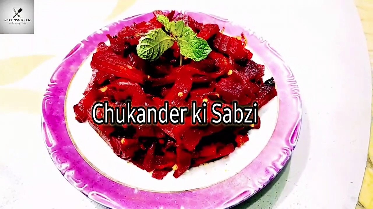 Chukandar ki sabzi by Appetizing Foodz - video Dailymotion