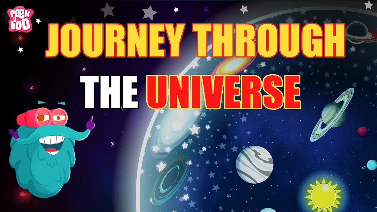Journey Through The Universe | History Of The Universe | The Dr Binocs ...
