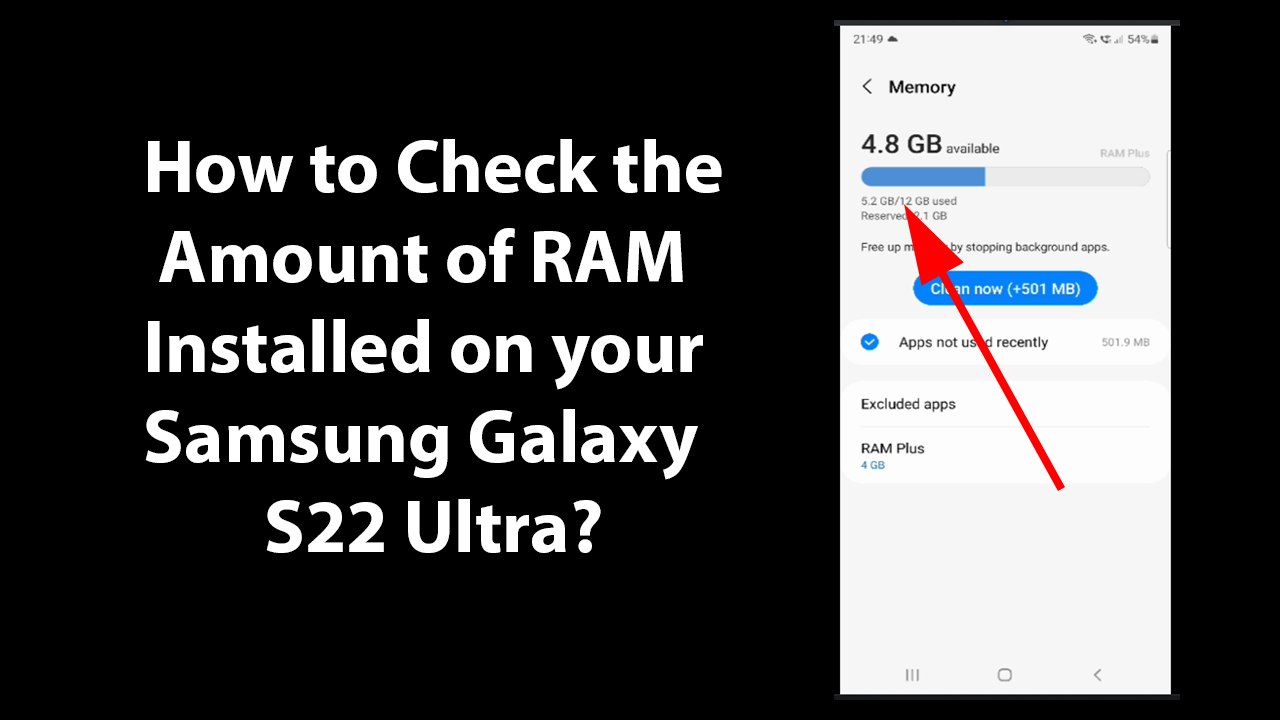 How To Check The Amount Of RAM Installed On Your Samsung Galaxy S22 