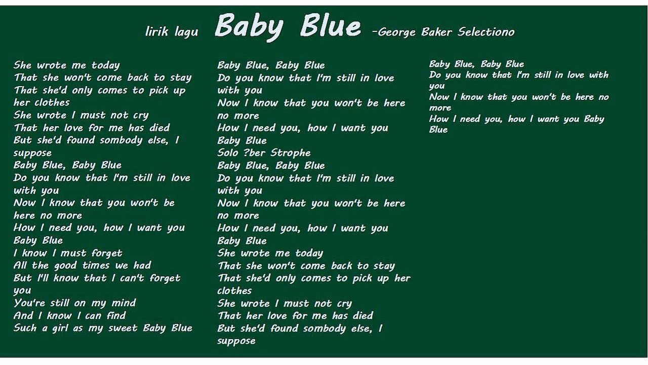 LYRIC SONG Baby Blue -George Baker Selectiono - video Dailymotion