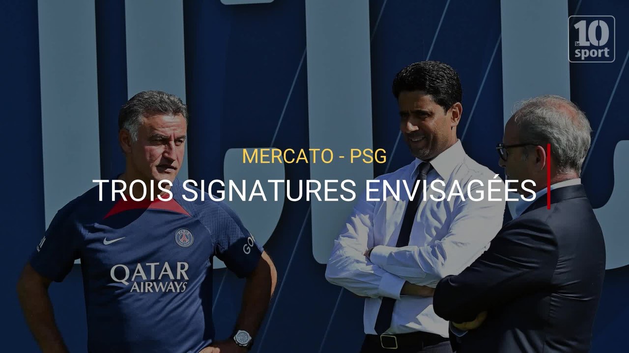 Mercato - PSG : Trois signatures envisagées - Vidéo Dailymotion