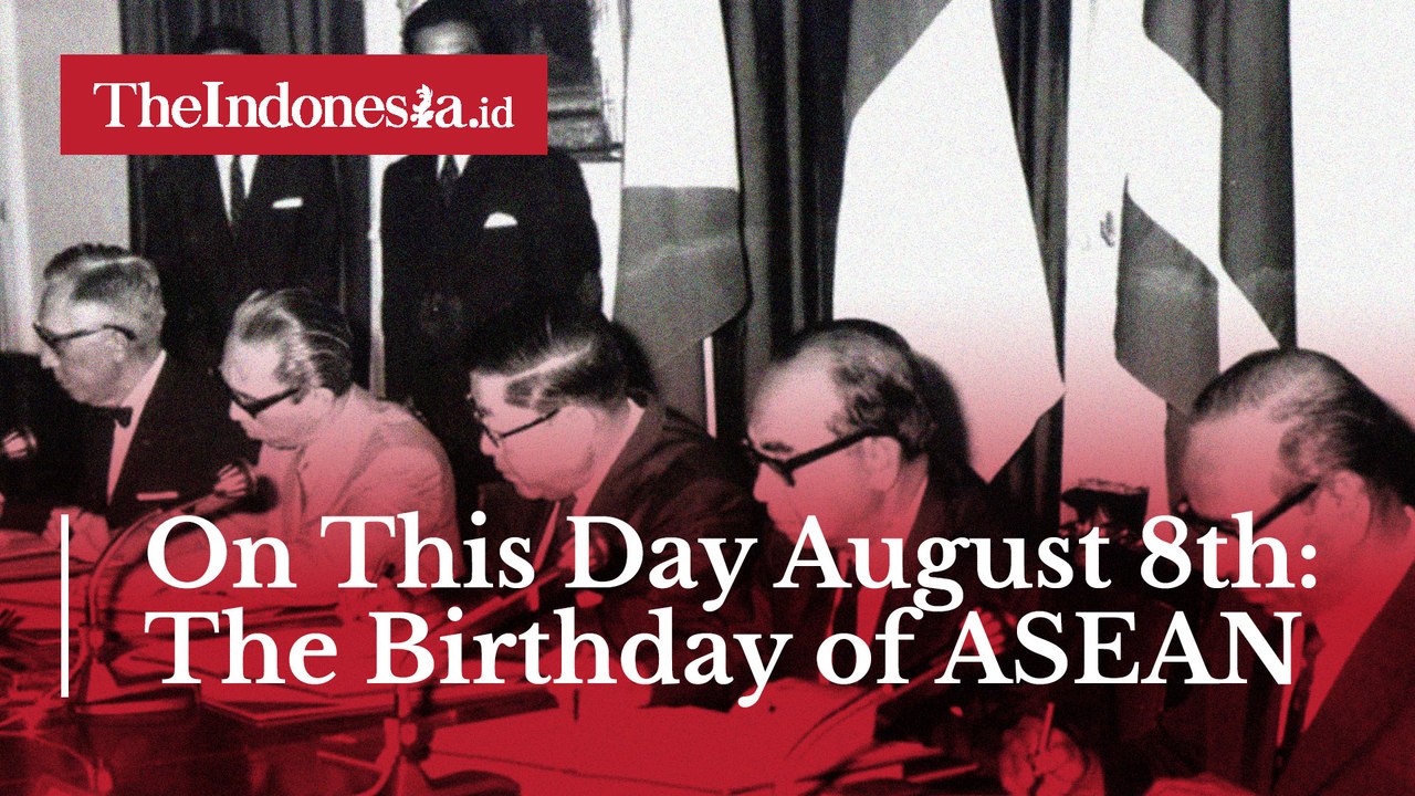 On This Day August 8th: The Birthday of ASEAN - Video Dailymotion