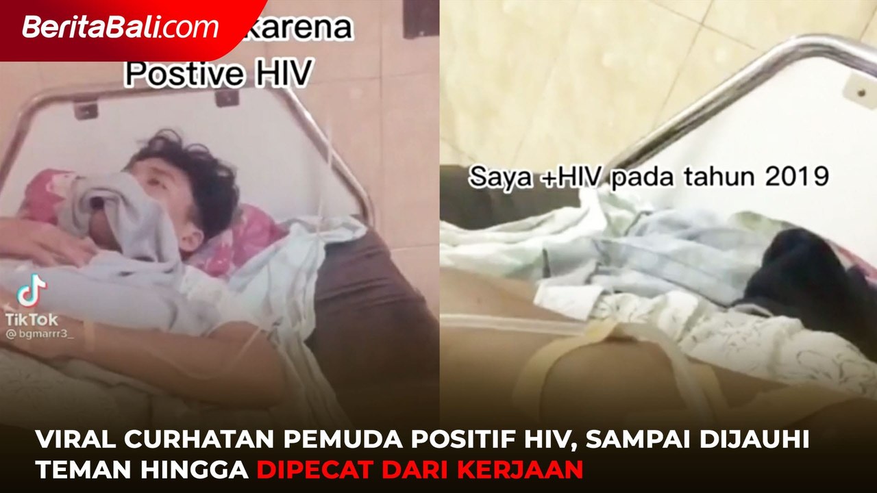Viral Curhatan Pemuda Positif HIV, Sampai Dijauhi Teman hingga Dipecat dari Kerjaan - Video ...