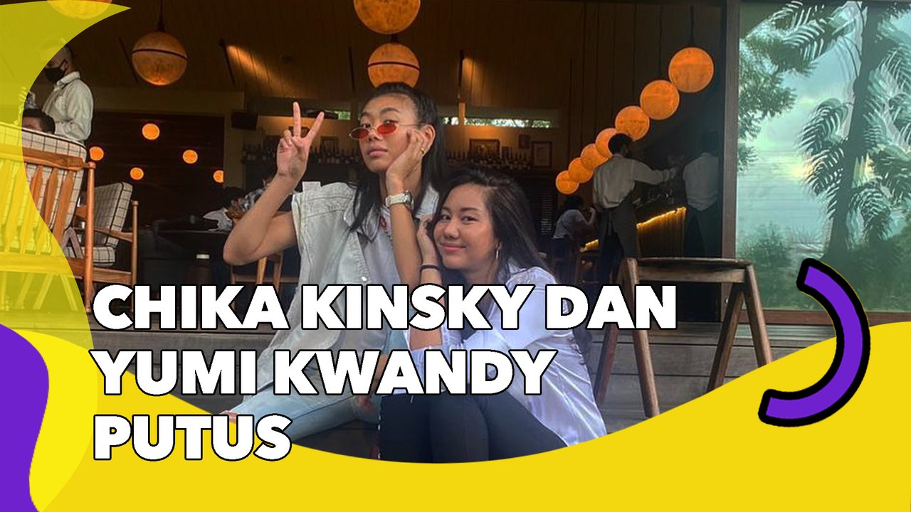 Chika Kinsky dan Yumi Kwandy Putus, Netizen Girang: Alhamdulillah ...