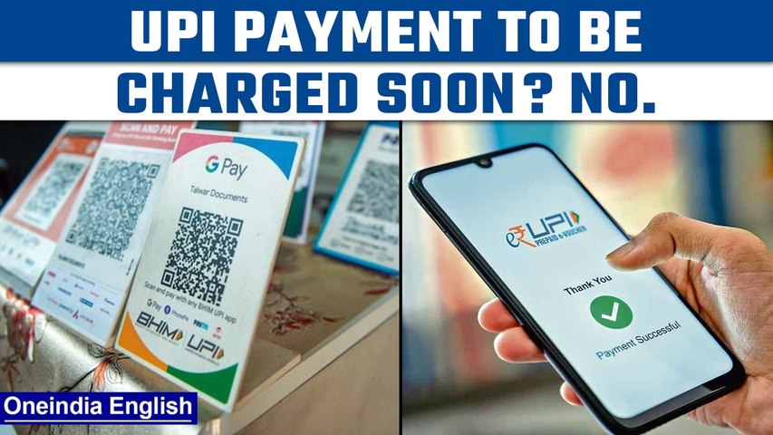 UPI transactions to be charged? Ministry of Finance responds - Oneindia ...