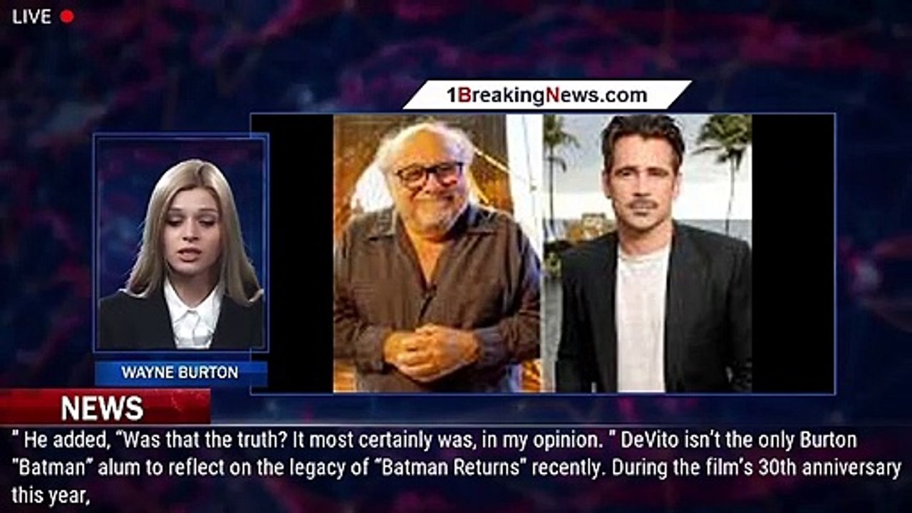 Danny DeVito: My Penguin Was 'Better' Than Colin Farrell's in 'The Batman' - 1breakingnews.com ...