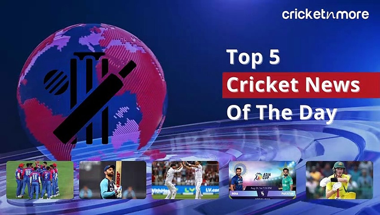 Top Five Cricket News today - video Dailymotion
