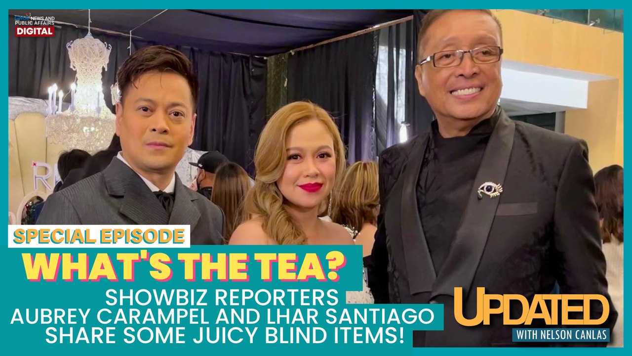 What's the tea? Showbiz reporters Aubrey Carampel and Lhar Santiago ...