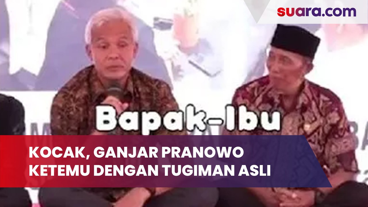 Kocak! Berkunjung ke Cilacap, Ganjar Pranowo Ketemu dengan Tugiman Asli - Video Dailymotion