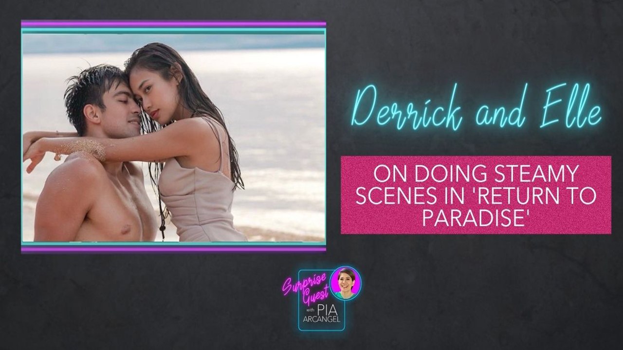 Derrick Monasterio and Elle Villanueva on doing sexy scenes | Surprise Guest with Pia Arcangel ...
