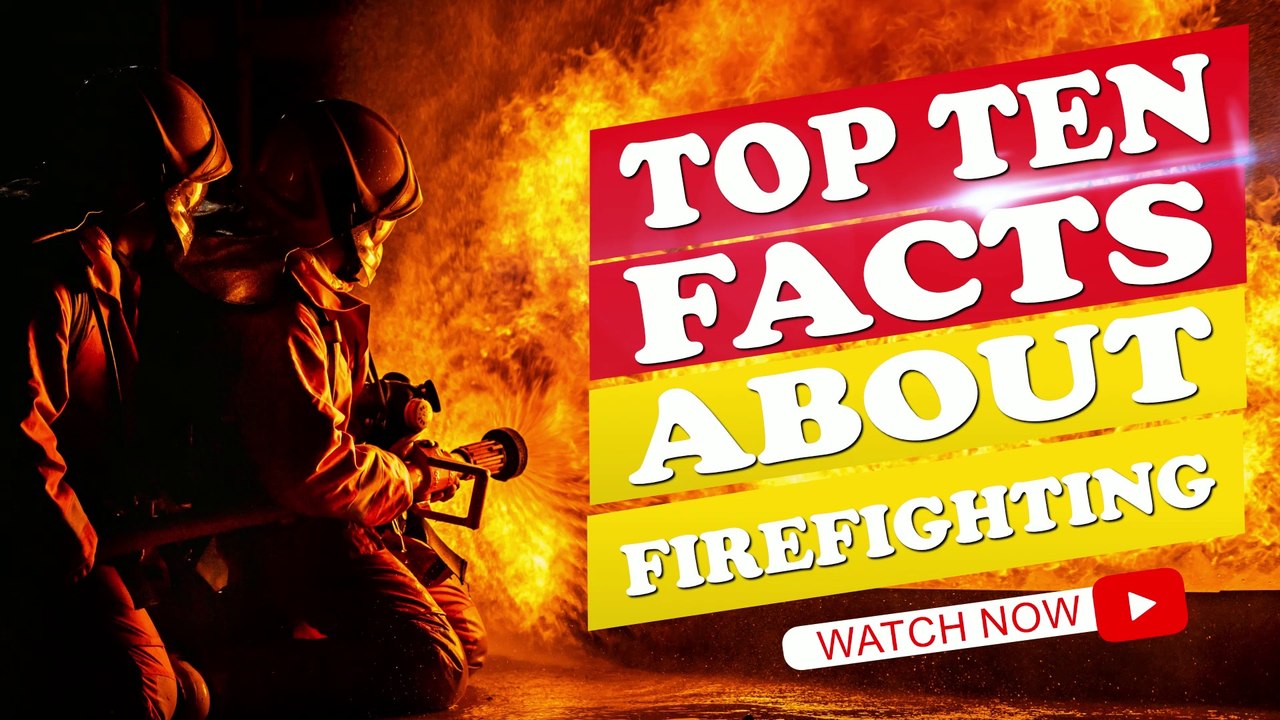 Top 10 Fire Fighter Facts - video Dailymotion