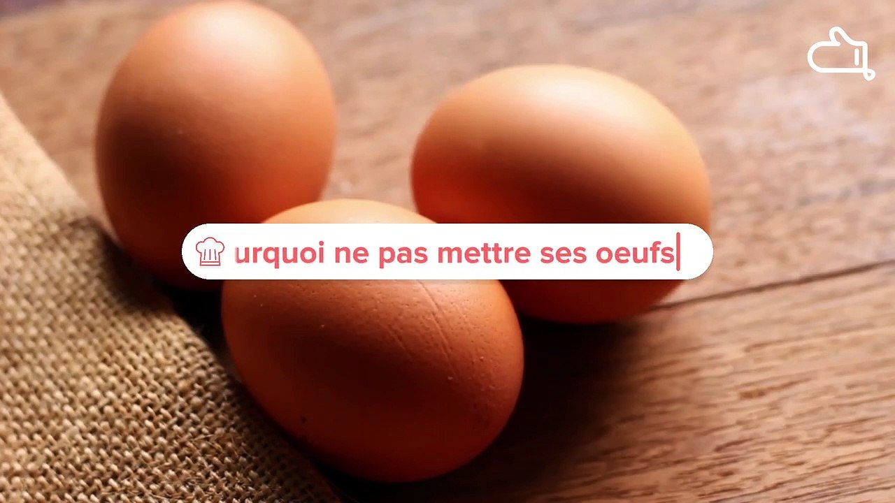 Pourquoi il ne faut pas mettre ses oeufs au frigo ? - Vidéo Dailymotion