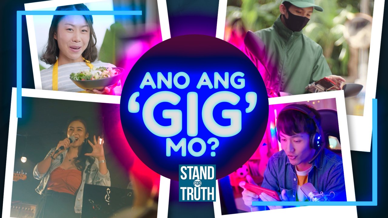 Ano ang ‘gig’ mo? | Stand For Truth - video Dailymotion