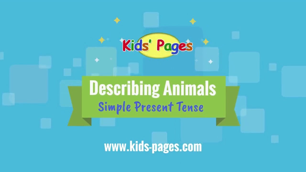 Describing Animals with Simple Present Tense - video Dailymotion