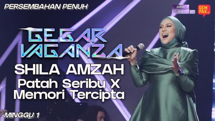 Gegar Vaganza 9 | Shila Amzah | Patah Seribu & Memori Tercipta - Minggu ... Gegar Vaganza 9 | Shila Amzah | Patah Seribu & Memori Tercipta - Minggu ...