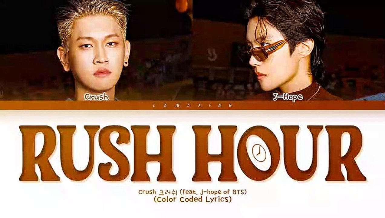 Crush_Rush_Hour__Feat._j-hope_of_Bts lyrics/Crush (크러쉬) - 'Rush Hour (Feat. j-hope of BTS)' MV ...