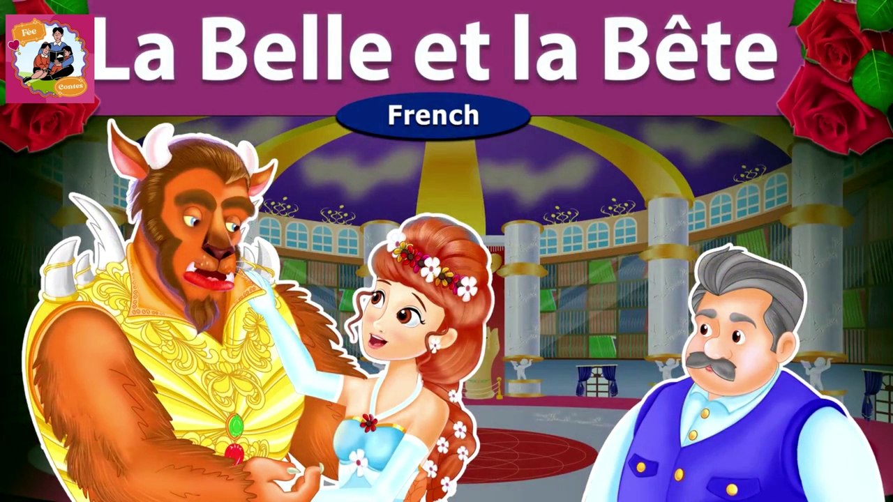 La Belle et la Bête | Beauty & The beast in French | Contes De Fées ...