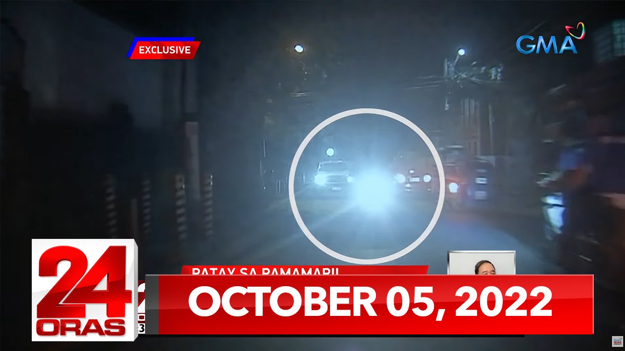 24 Oras Express: October 5, 2022 [HD] - video Dailymotion