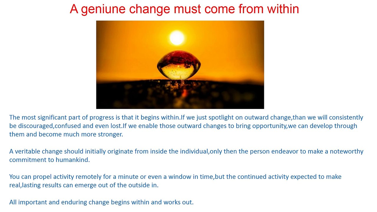 Does change come from within ? Transform your life - lasting change ...