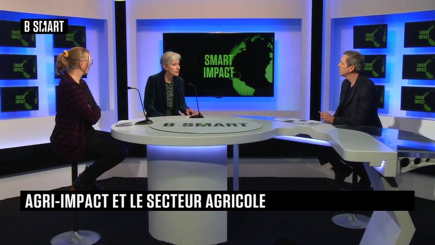 SMART IMPACT - Agri-Impact : le 1er fonds à impact destiné aux agriculteurs