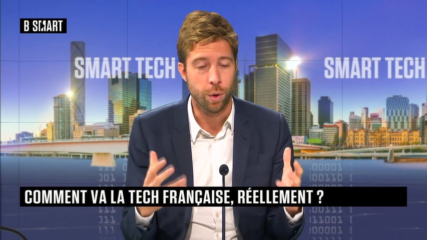 SMART TECH - Comment va la tech française, réellement