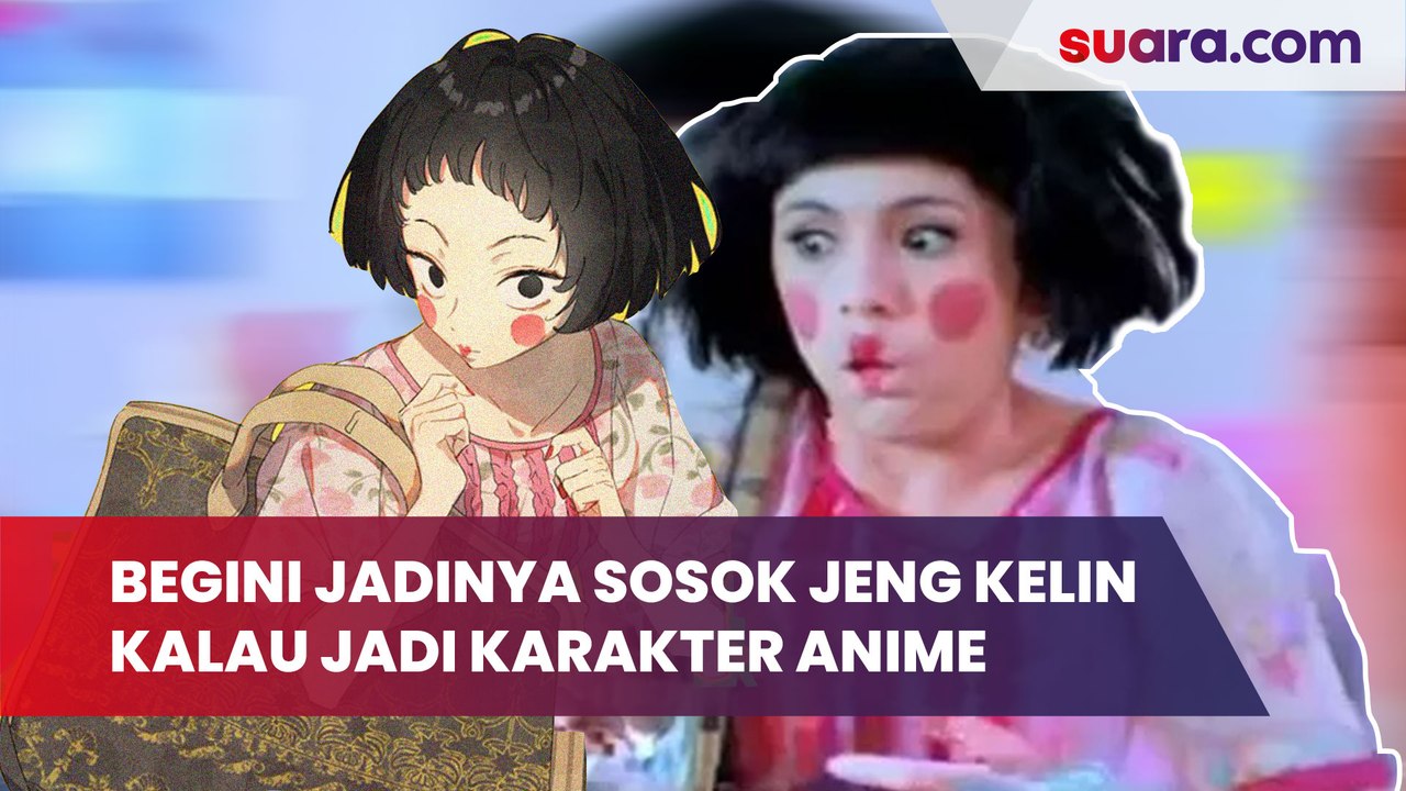 Viral Potret Anime Jeng Kelin di Twitter Bikin Netizen Nostalgia: Tokoh ...