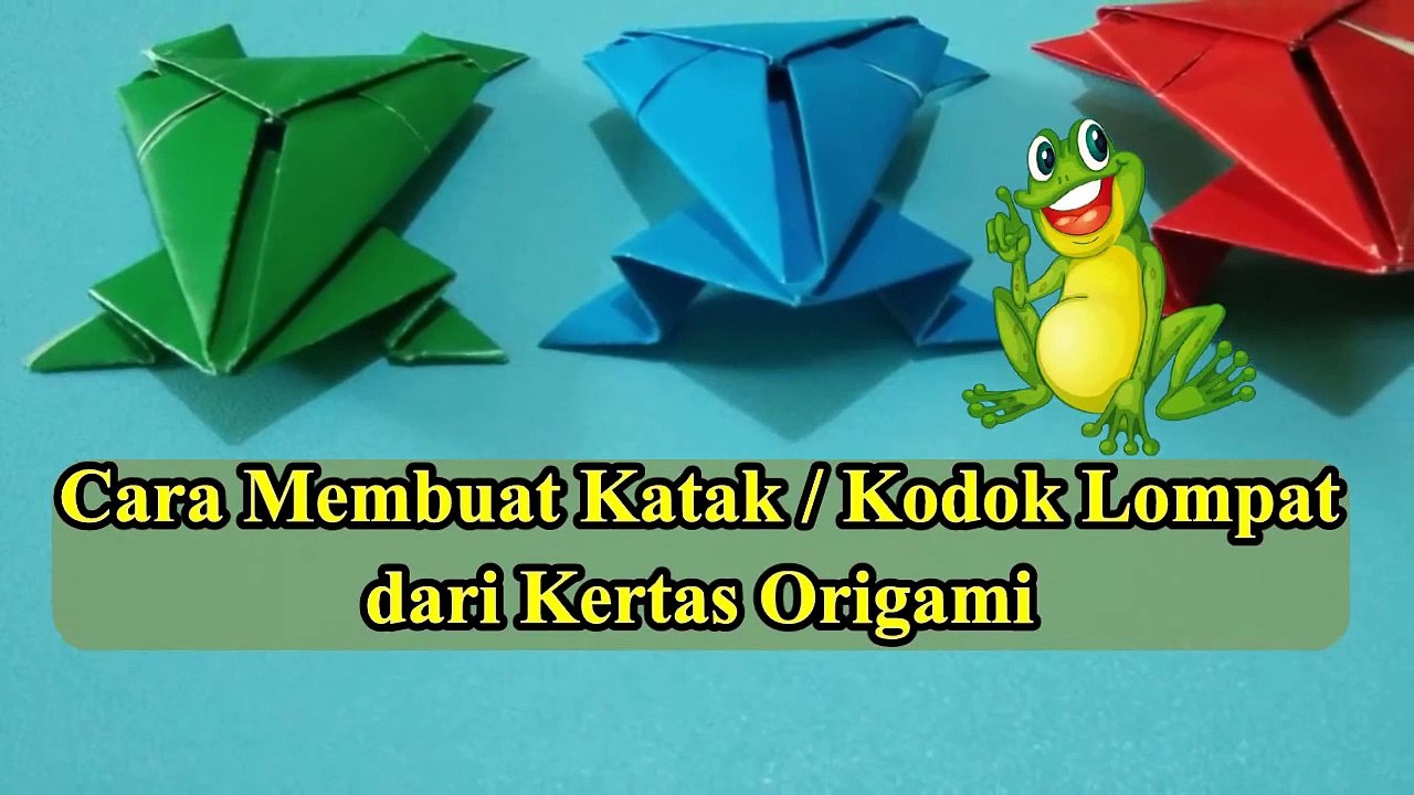 Cara Membuat Katak _ Kodok Lompat dari Kertas Origami (Belajar Melipat ...