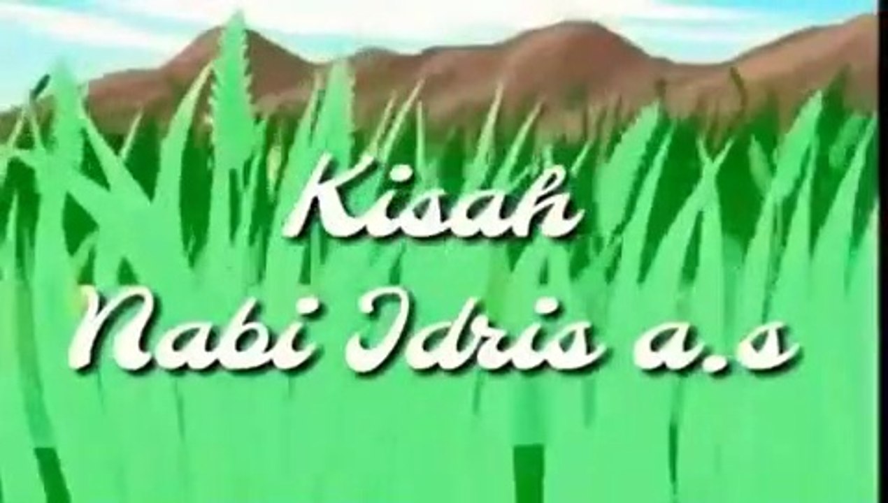 KISAH NABI IDRIS AS - Video Dailymotion