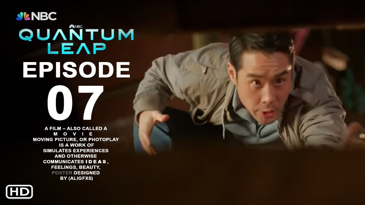 Quantum Leap Episode 7 Sneak Peek (HD) - Recap & Spoilers - video Dailymotion