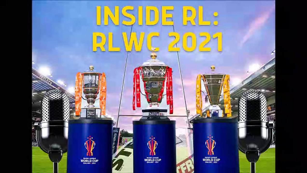 Rugby League World Cup 2021 Inside RL Podcast - Episode Two - video ...