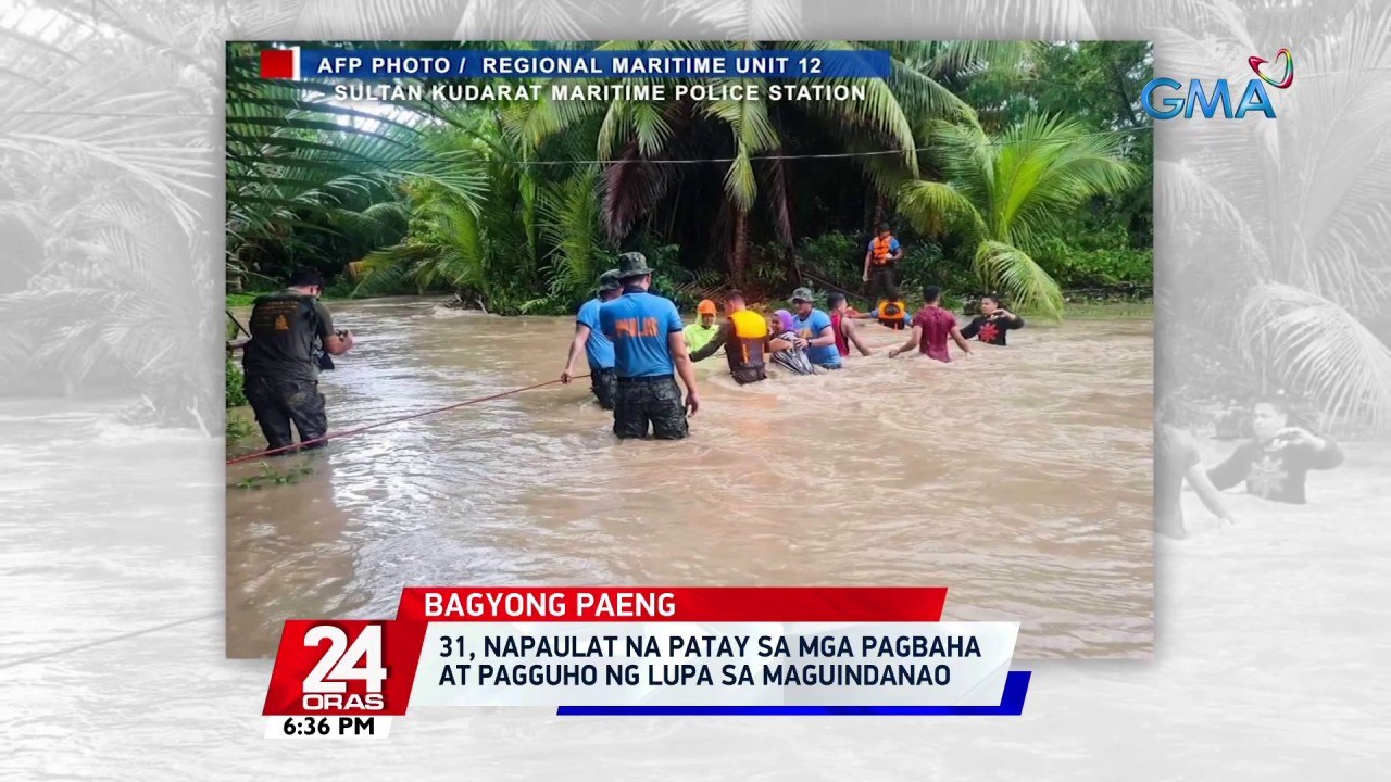 31, napaulat na patay sa mga pagbaha at pagguho ng lupa sa Maguindanao ...