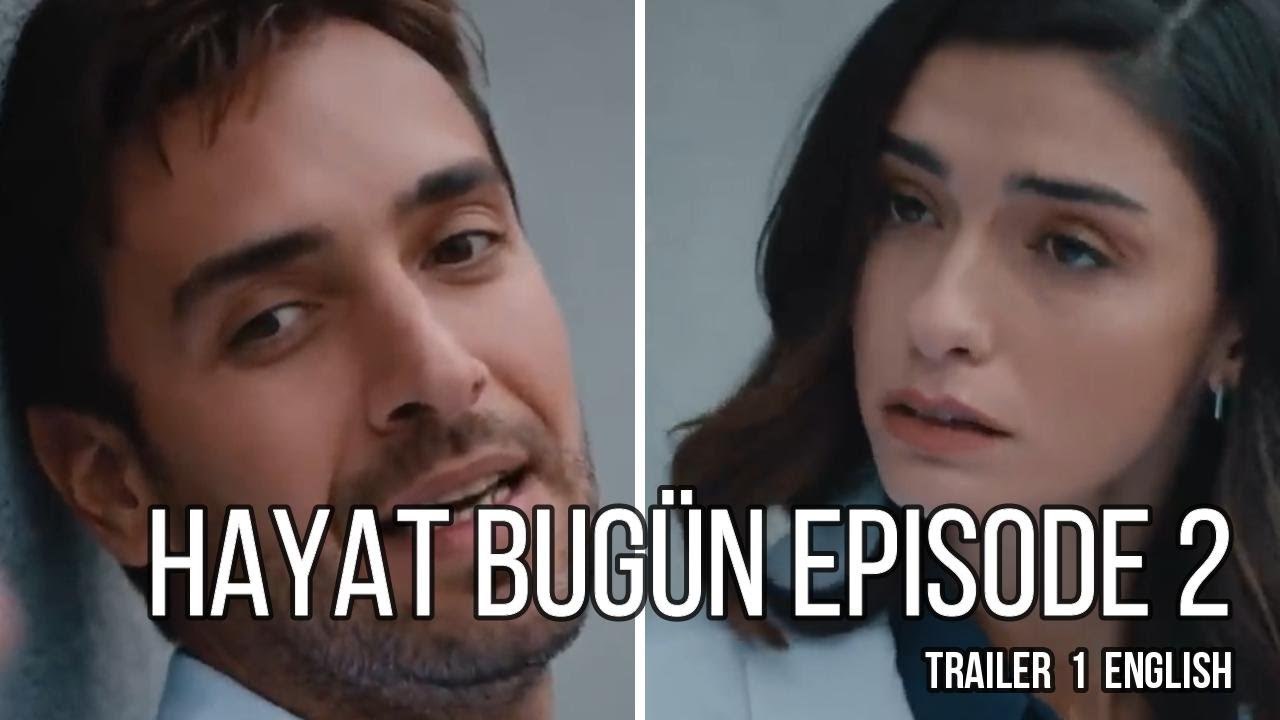 Hayat Bugun - Episode 2 (EngSub) - video Dailymotion