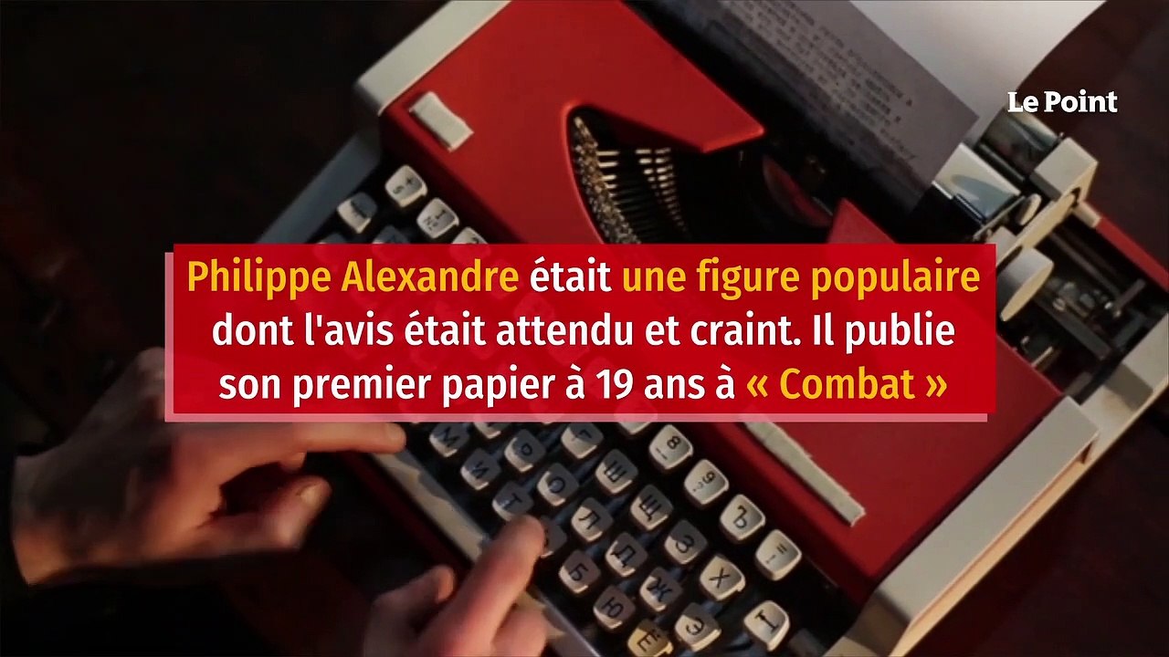 Le journaliste politique Philippe Alexandre est mort - Vidéo Dailymotion