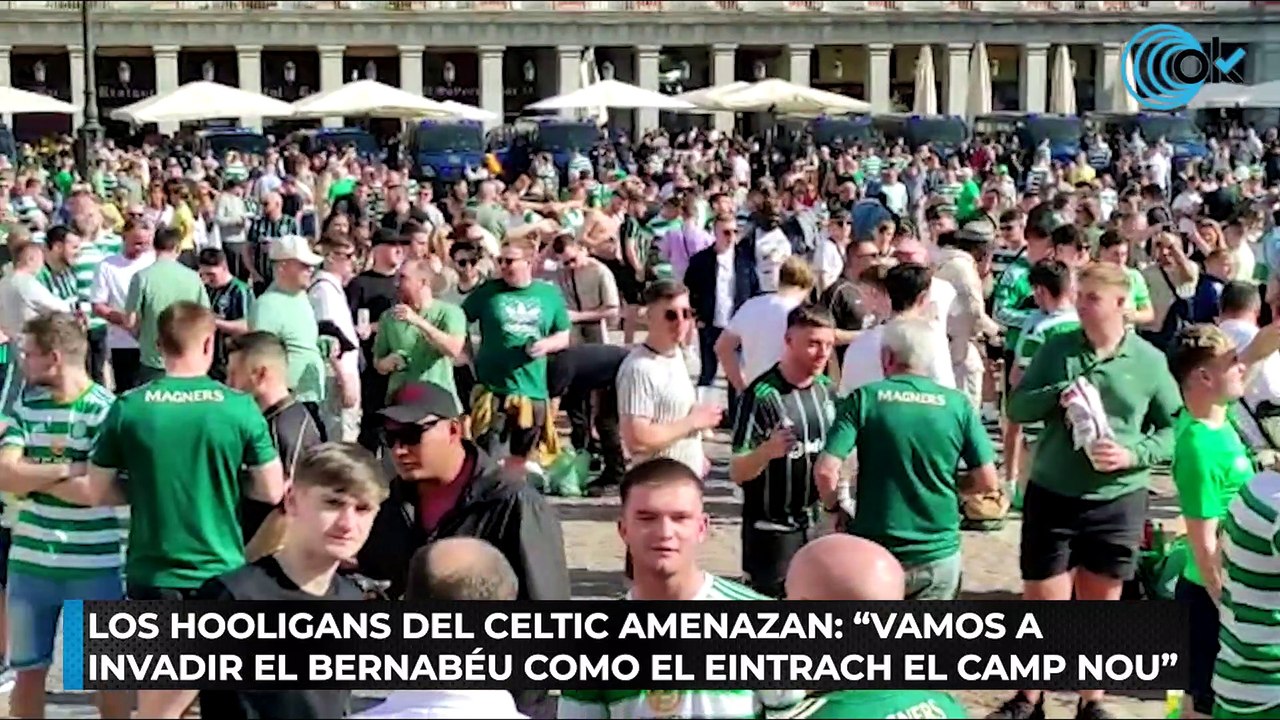 Los hooligans del Celtic amenazan: “Vamos a invadir el Bernabéu como el ...