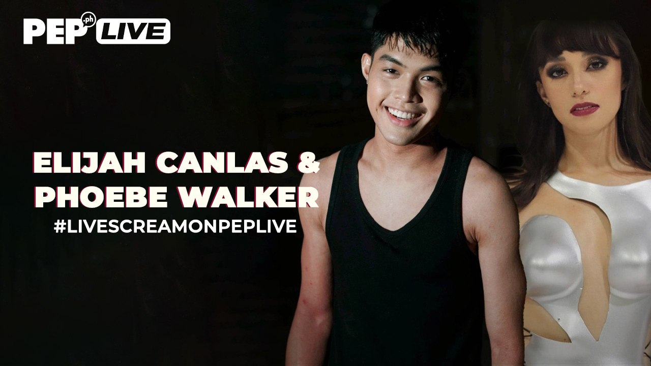 WATCH: Elijah Canlas & Phoebe Walker on PEP Live! - video Dailymotion