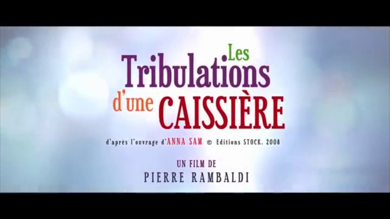 LES TRIBULATIONS D'UNE CAISSIERE (2011) Bande Annonce VF - HQ - Vidéo ...