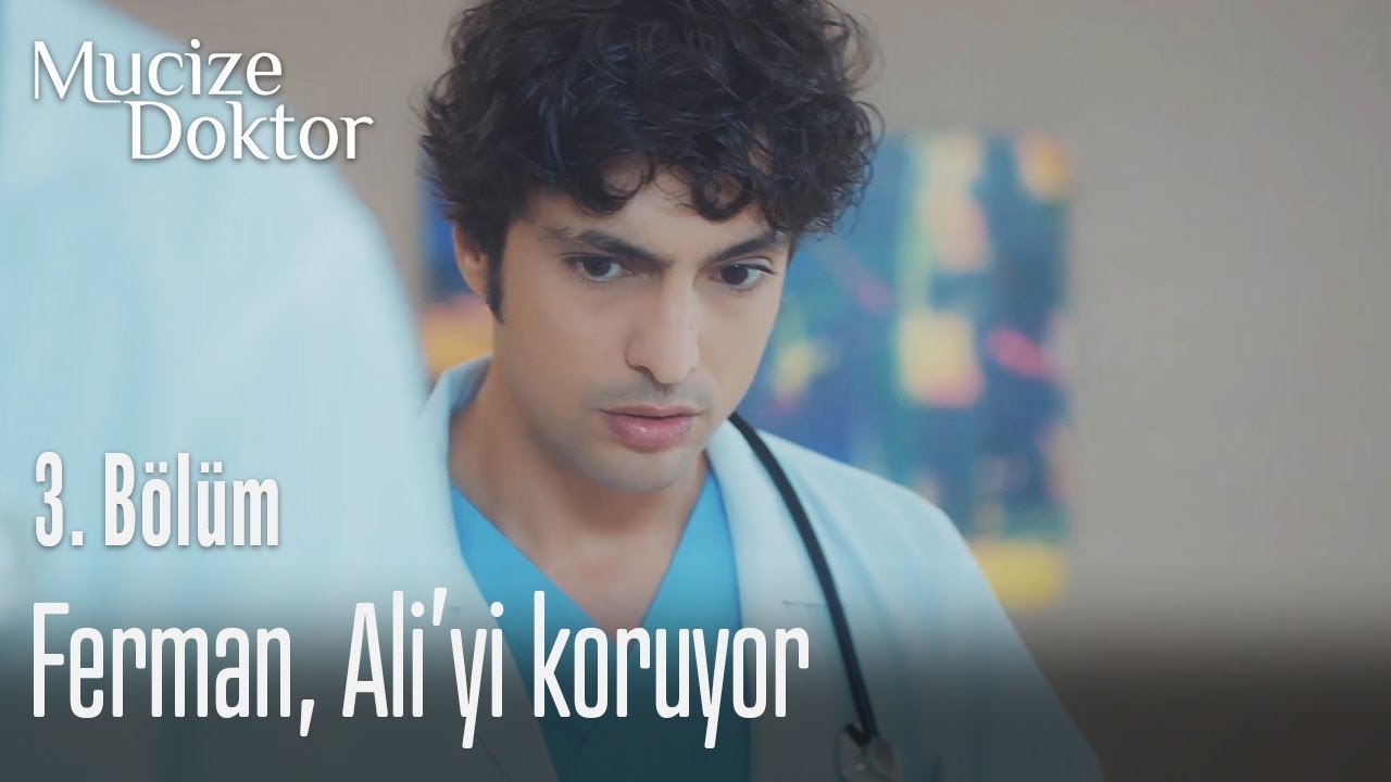 Ferman, Ali'yi koruyor - Mucize Doktor 3. Bölüm - Dailymotion Video