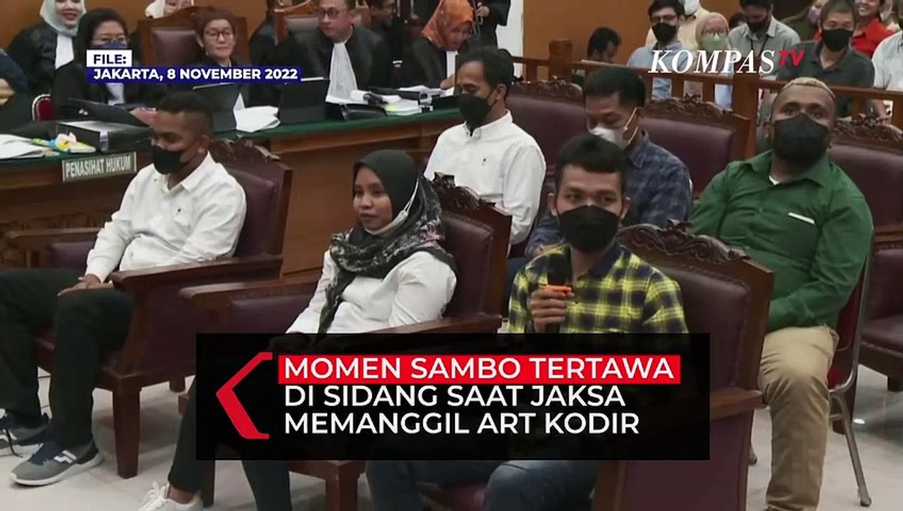 Momen Ferdy Sambo Tertawa di Sidang Saat Jaksa Memanggil ART Kodir - Video Dailymotion