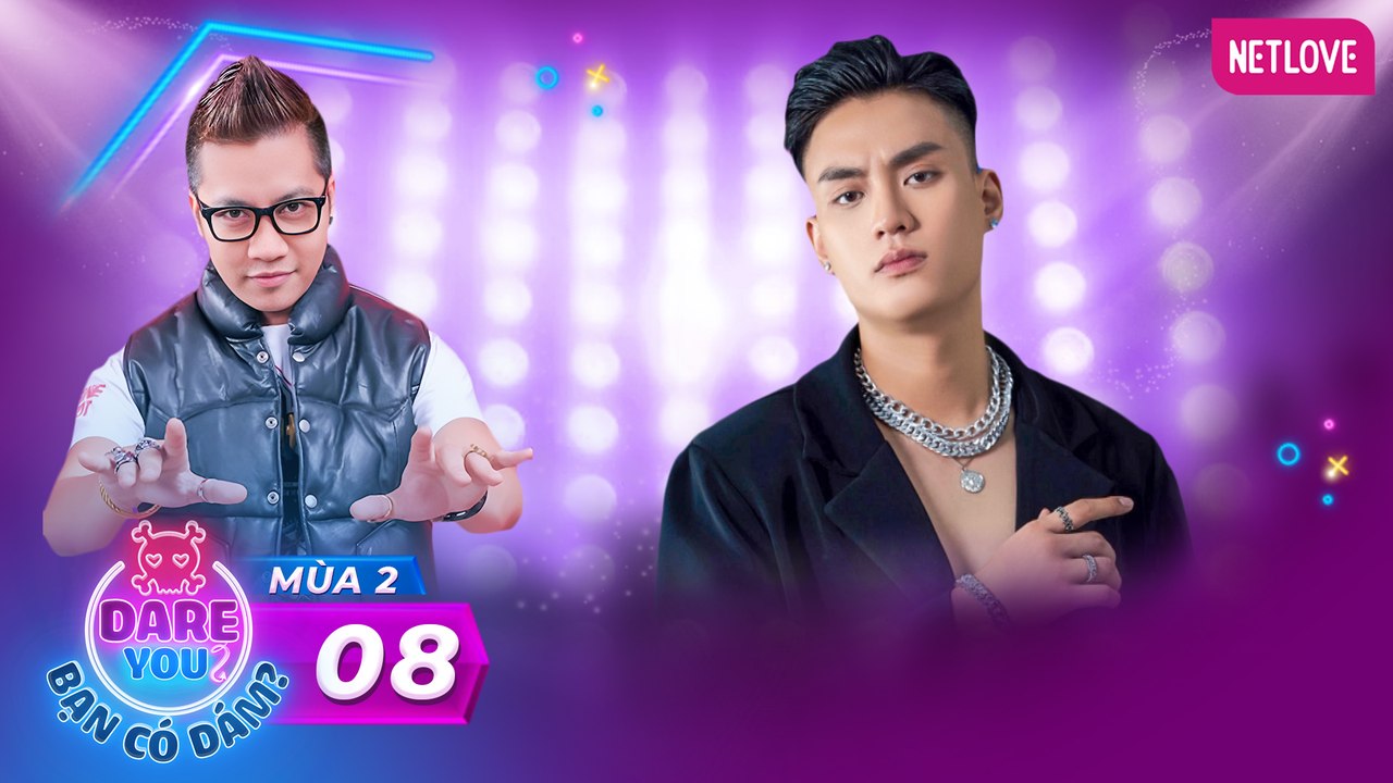 Dare You | Bạn Có Dám - Mùa 2 - Tập 08 - video Dailymotion